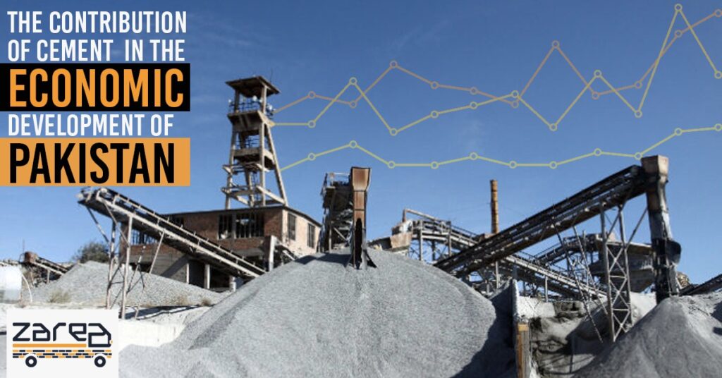 The contribution of cement to the economic development of Pakistan - Zarea